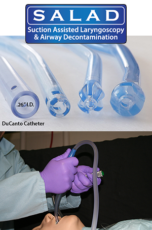 Suction Assisted Laryngoscopy and Airway Decontamination